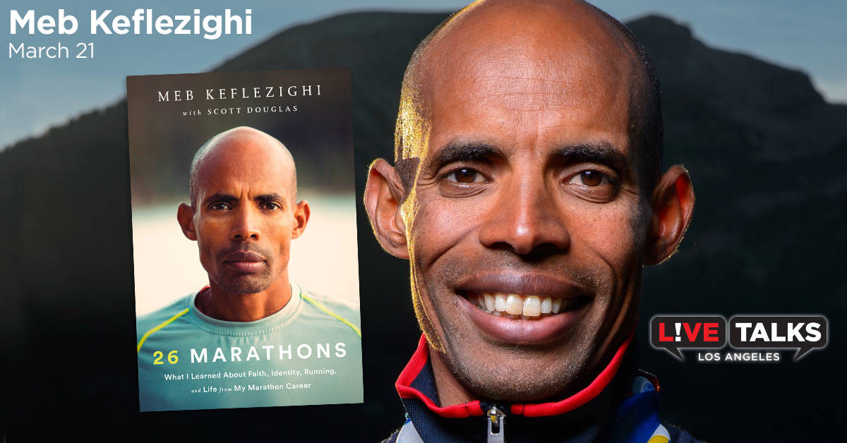 Meb Keflezighi, Mar. 21 | Live Talks Los Angeles