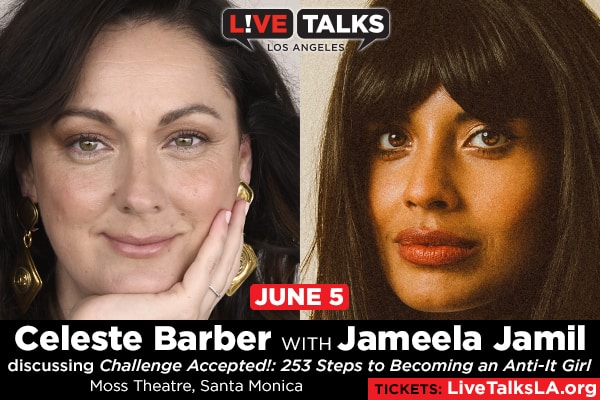 Celeste Barber with Jameela Jamil, June 5 | Live Talks Los Angeles