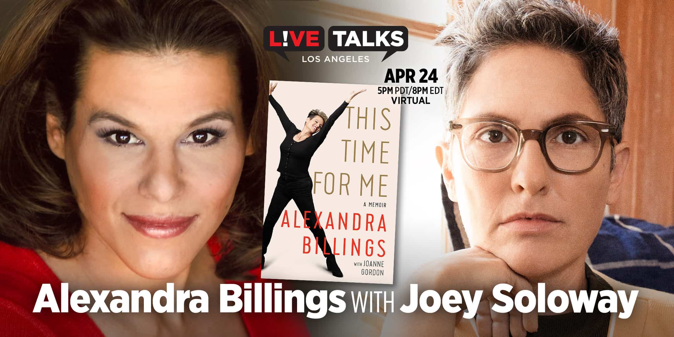 Alexandra Billings with Joey Soloway, April 24 (Virtual) | Live Talks ...