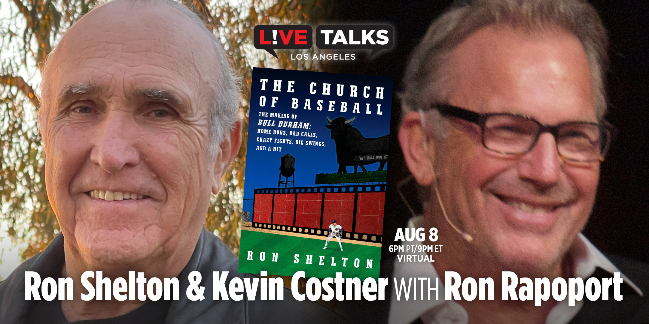 Ron Shelton & Kevin Costner, Aug. 8 (Virtual Event) | Live Talks Los ...