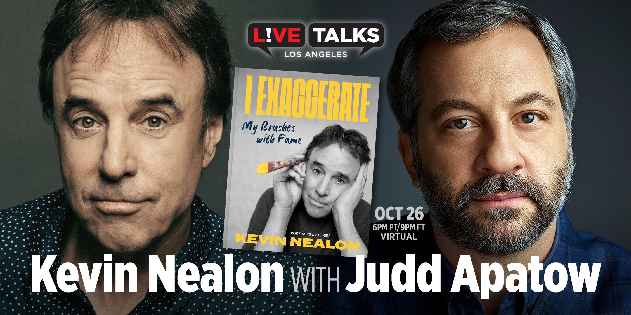 Kevin Nealon with Judd Apatow, Oct. 26 (Virtual | Live Talks Los Angeles