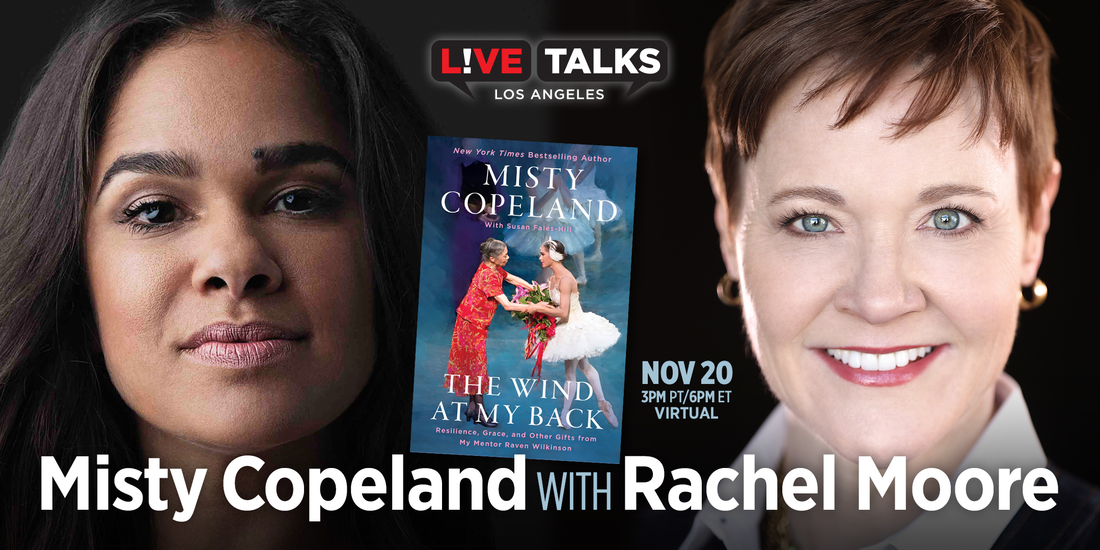 Misty Copeland with Rachel Moore, Nov 20 (Virtual Event) | Live Talks ...