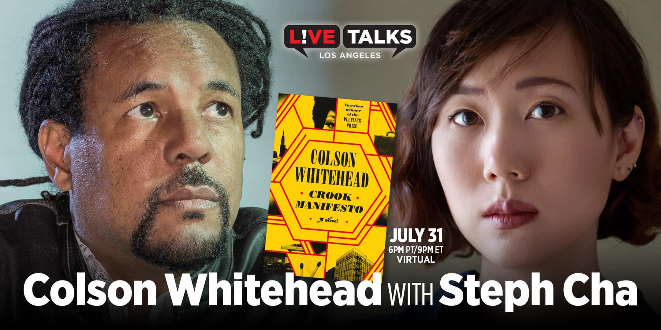Colson Whitehead with Steph Cha, July 31 (virtual) | Live Talks Los Angeles
