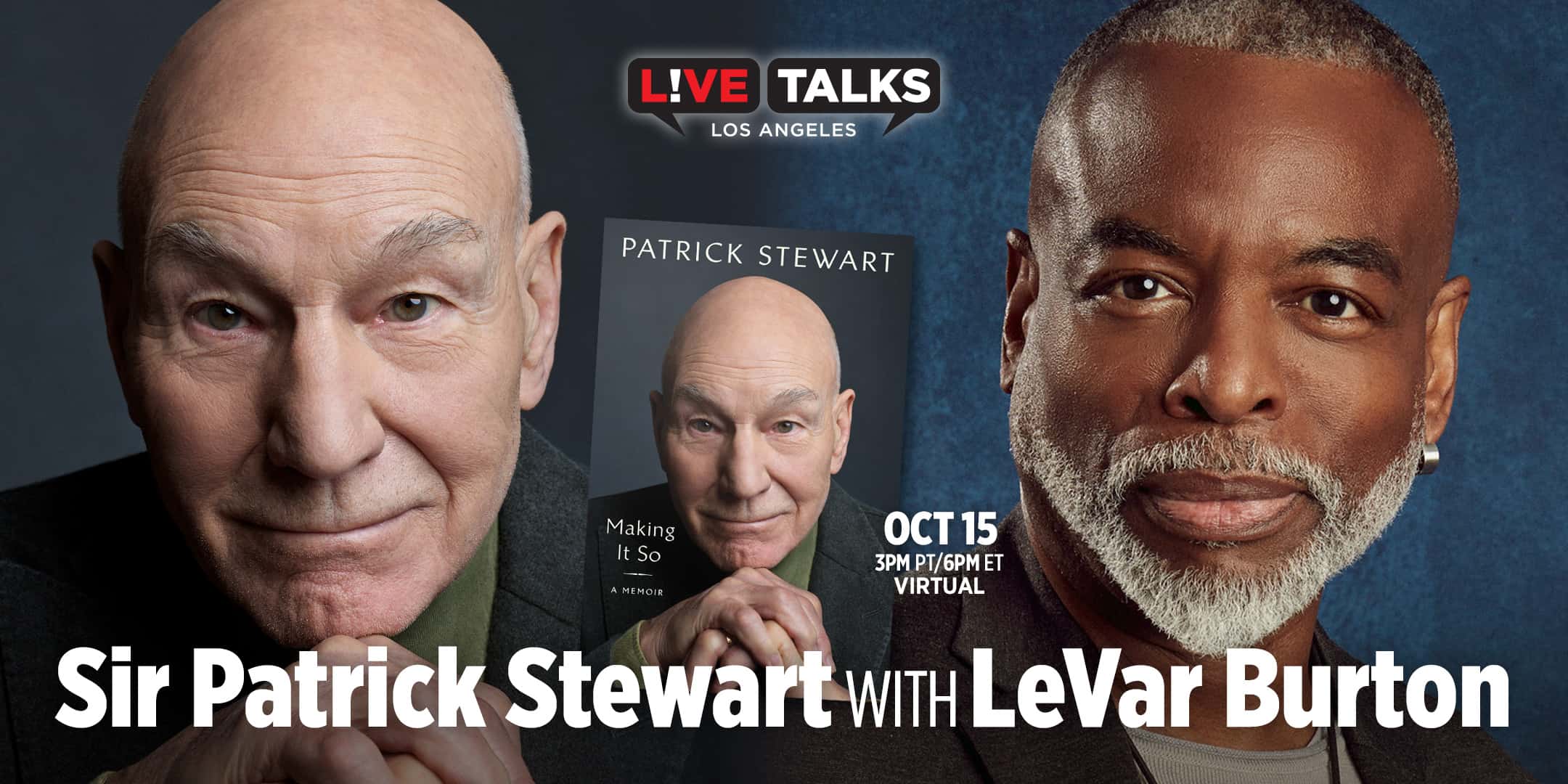 Sir Patrick Stewart with LeVar Burton (virtual), Oct. 15 (virtual ...