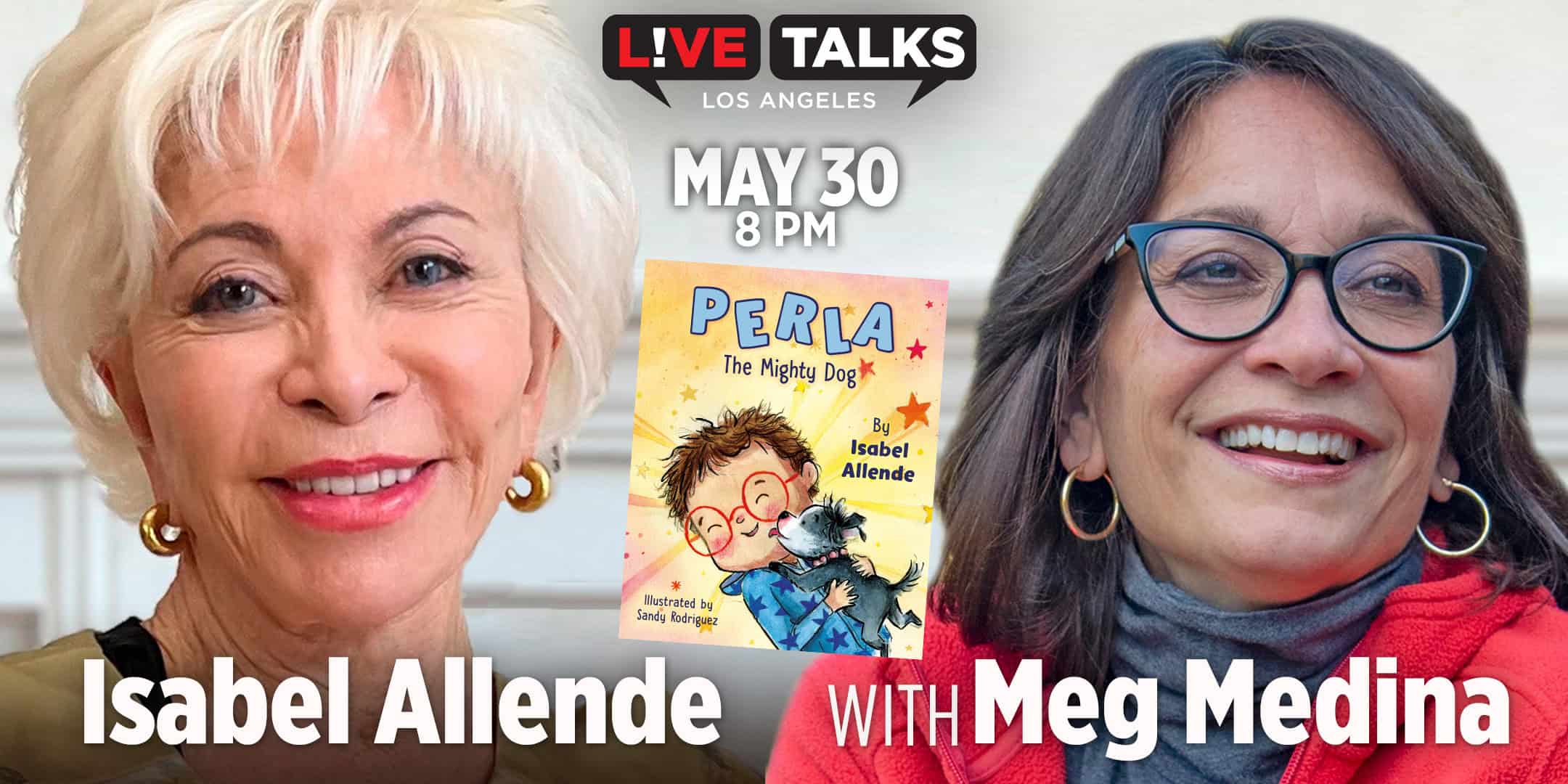 Isabel Allende with Meg Medina, May 30 | Live Talks Los Angeles