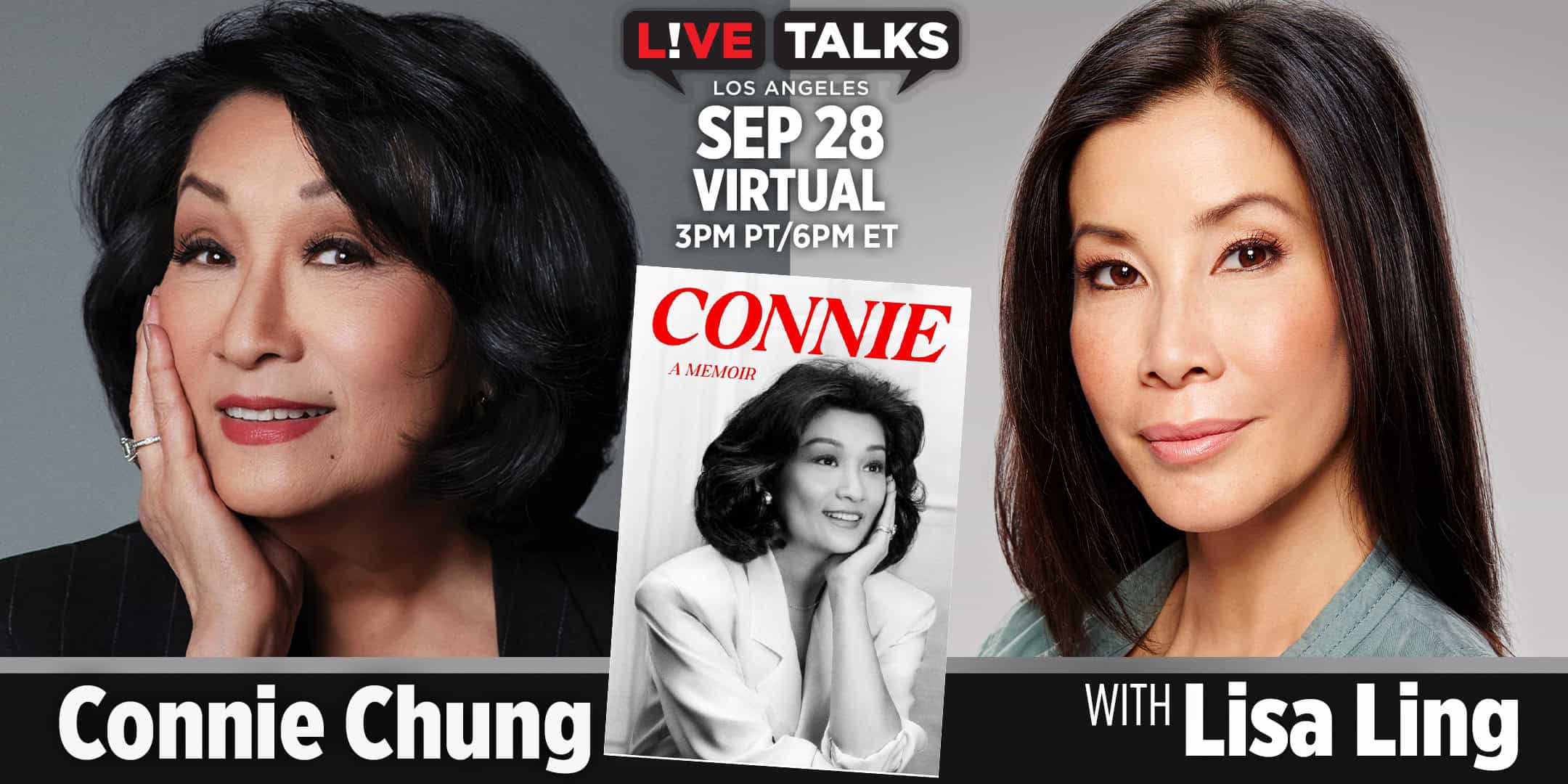 Connie Chung with Lisa Ling, Sep. 28 (virtual | Live Talks Los Angeles