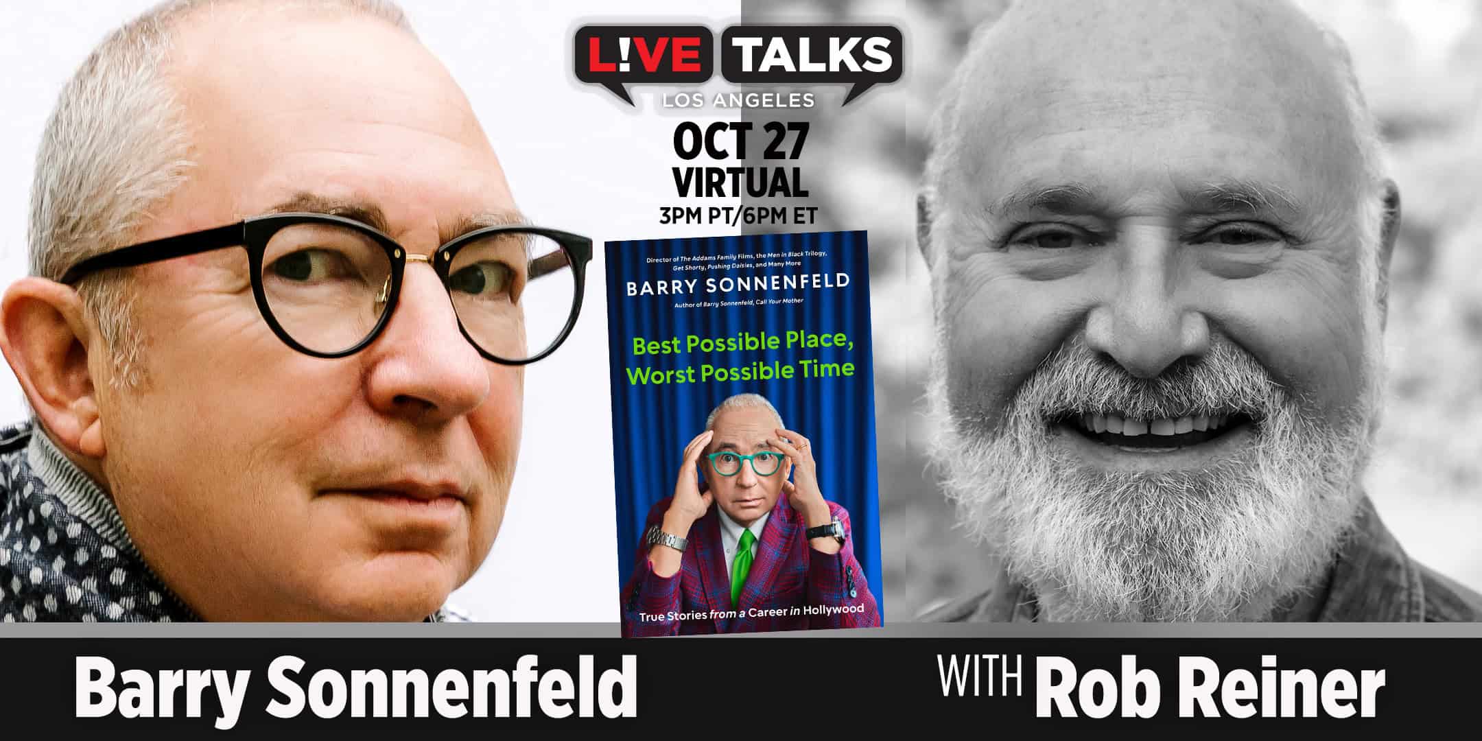 Barry Sonnenfeld with Rob Reiner (virtual), Oct, 27 | Live Talks Los ...