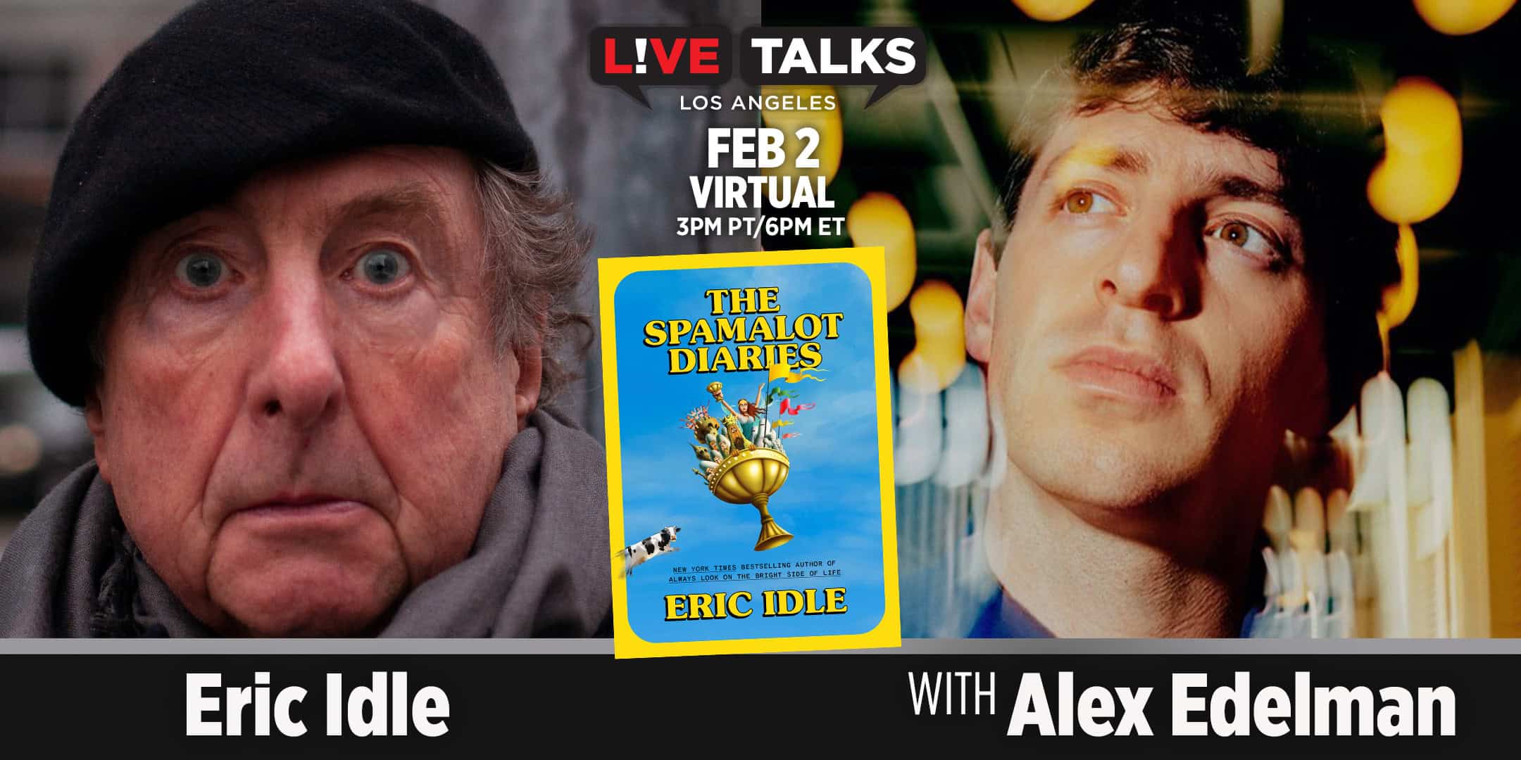 Eric Idle with Alex Edelman (virtual), Feb. 2 (virtual) | Live Talks ...