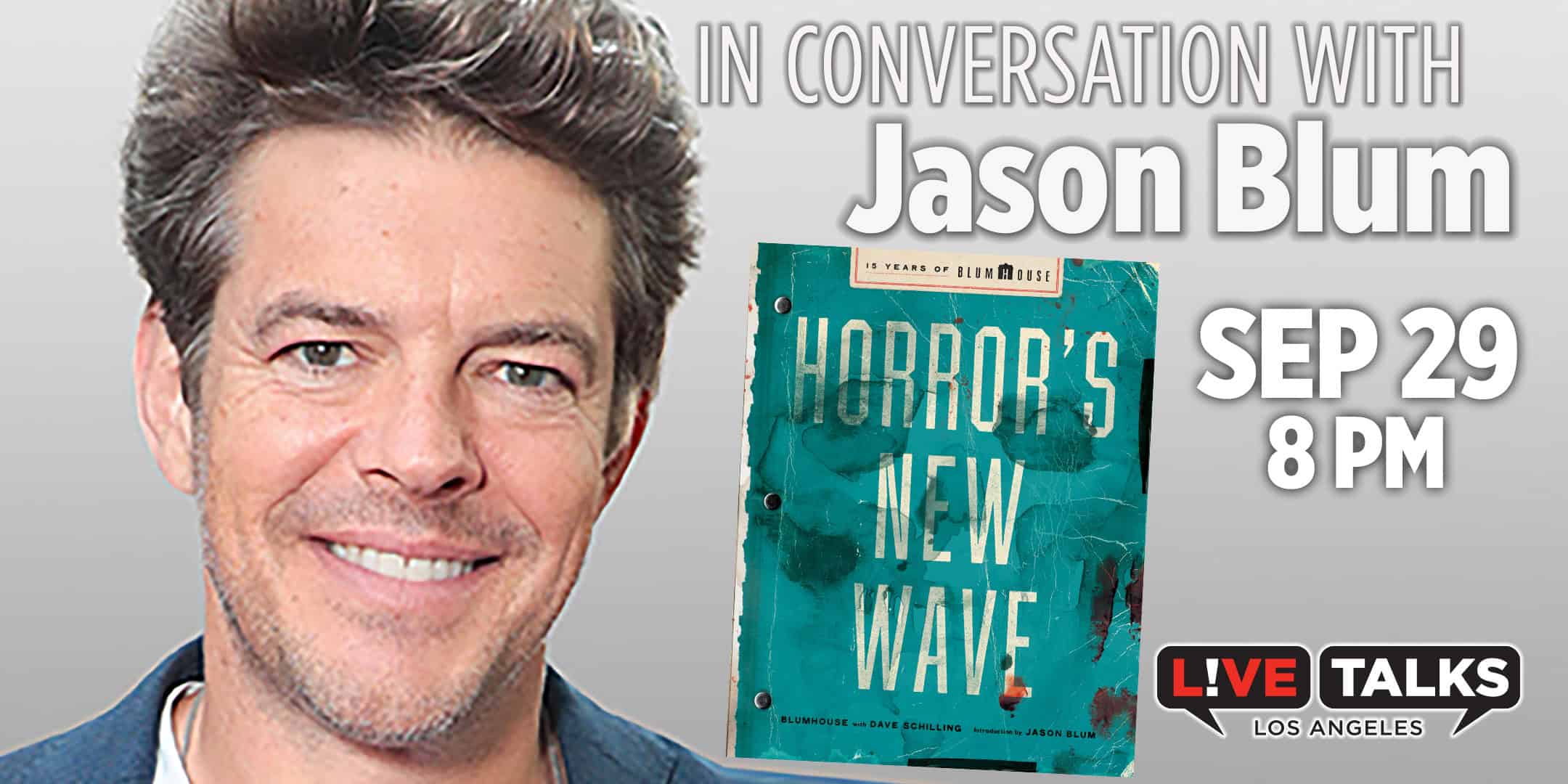Jason Blum with James A. Janisse, Sep 29 | Live Talks Los Angeles