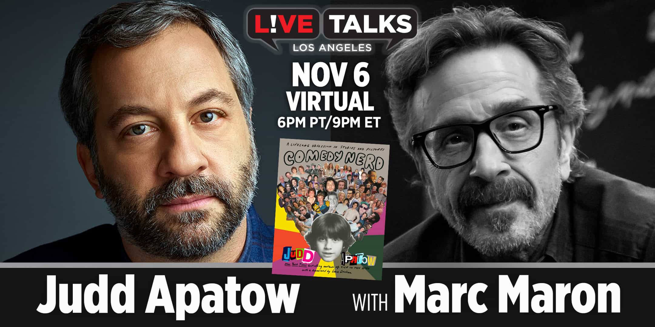 Judd Apatow with Marc Maron (virtual event), Nov 6 | Live Talks Los Angeles