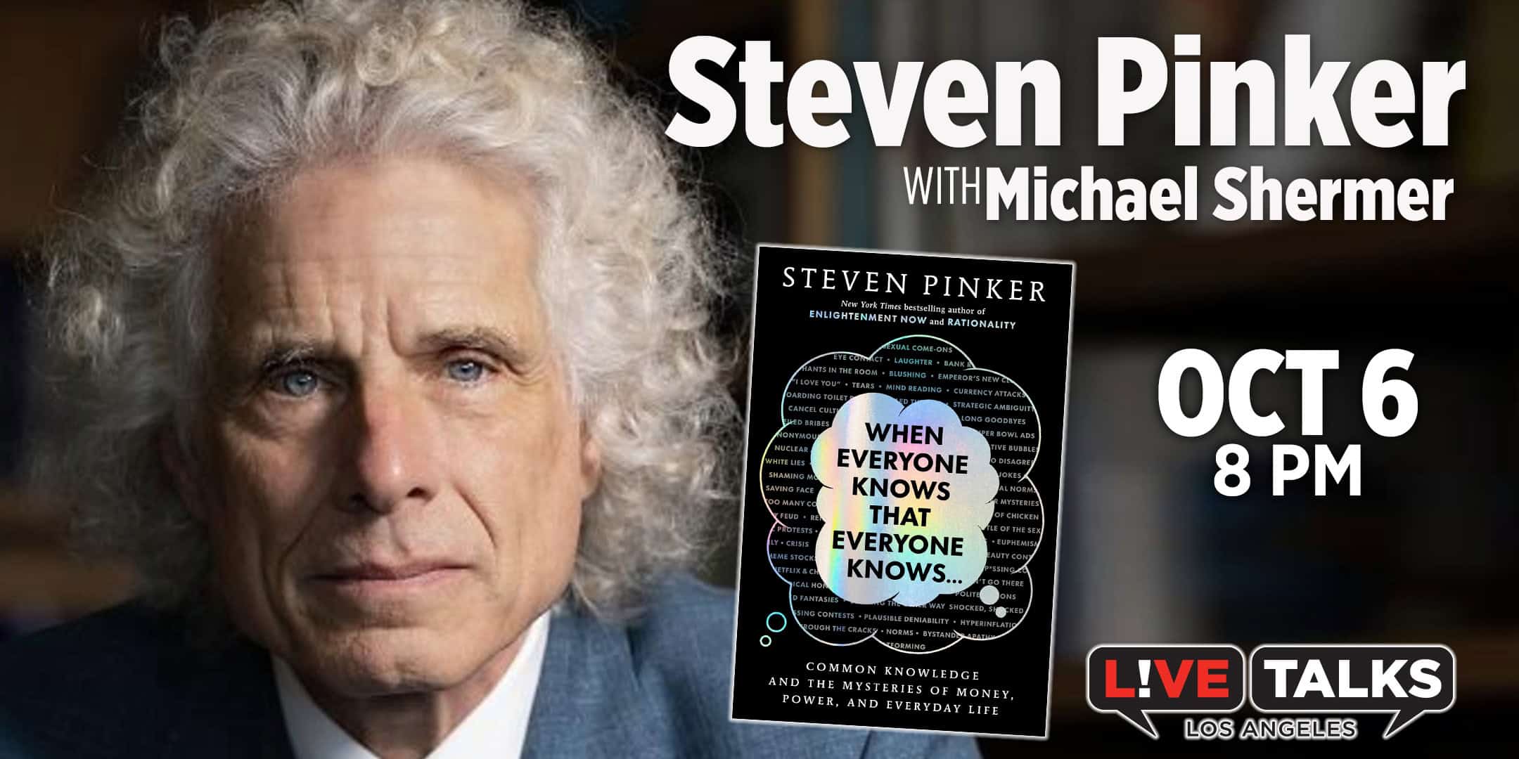 Steven Pinker with Michael Shermer, Oct 6 | Live Talks Los Angeles